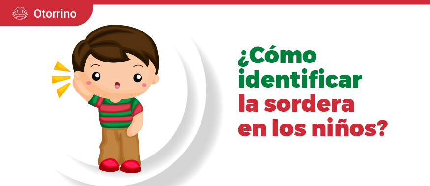 ¿Cómo identificar la sordera en Niños? – Clínica Infantil Paz Holandesa ...